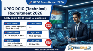 UPSC DCIO Recruitment 2026 Apply Online | IB Technical Posts